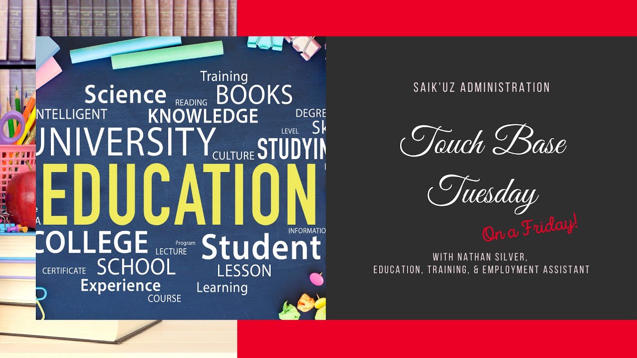 Touch Base Tuesday - Education, Training, & Employment - YouTube