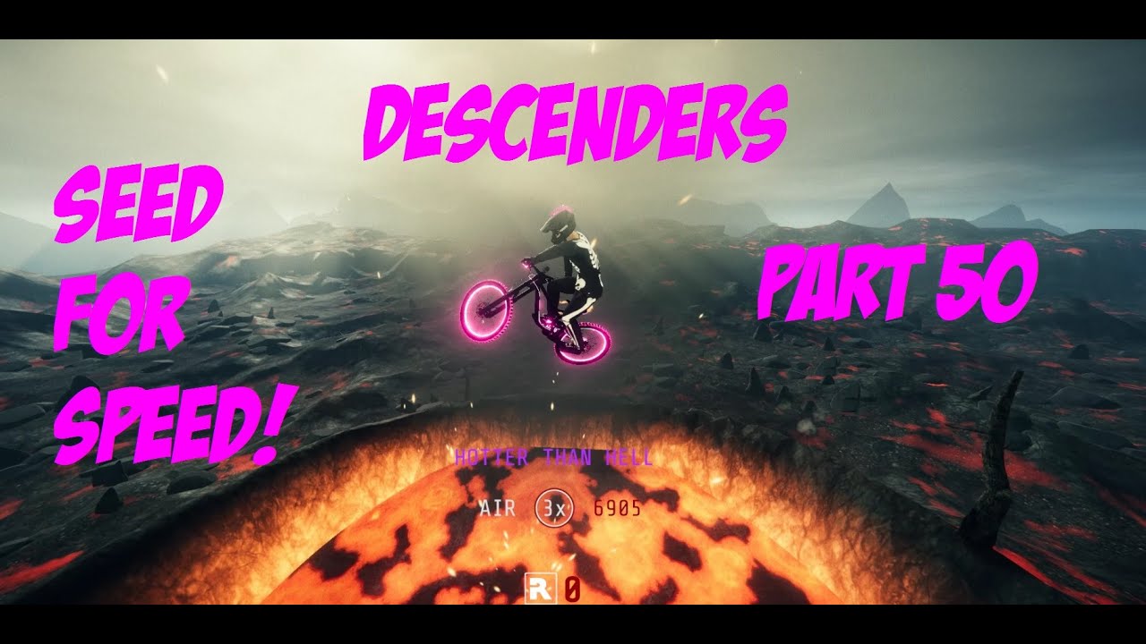 Descenders - Seed For Speed - Part 50 - Volcano Boss Jumping - YouTube