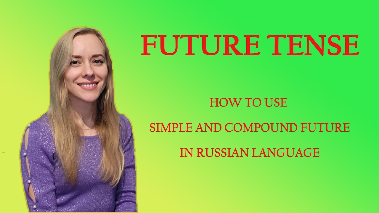 The future tense in russian language - YouTube