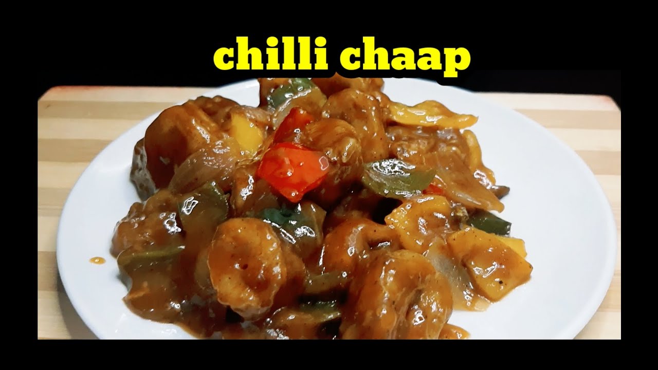 easy chilli soya chaap recipe / healthy food / चीली चाप कैसे बनाए # ...