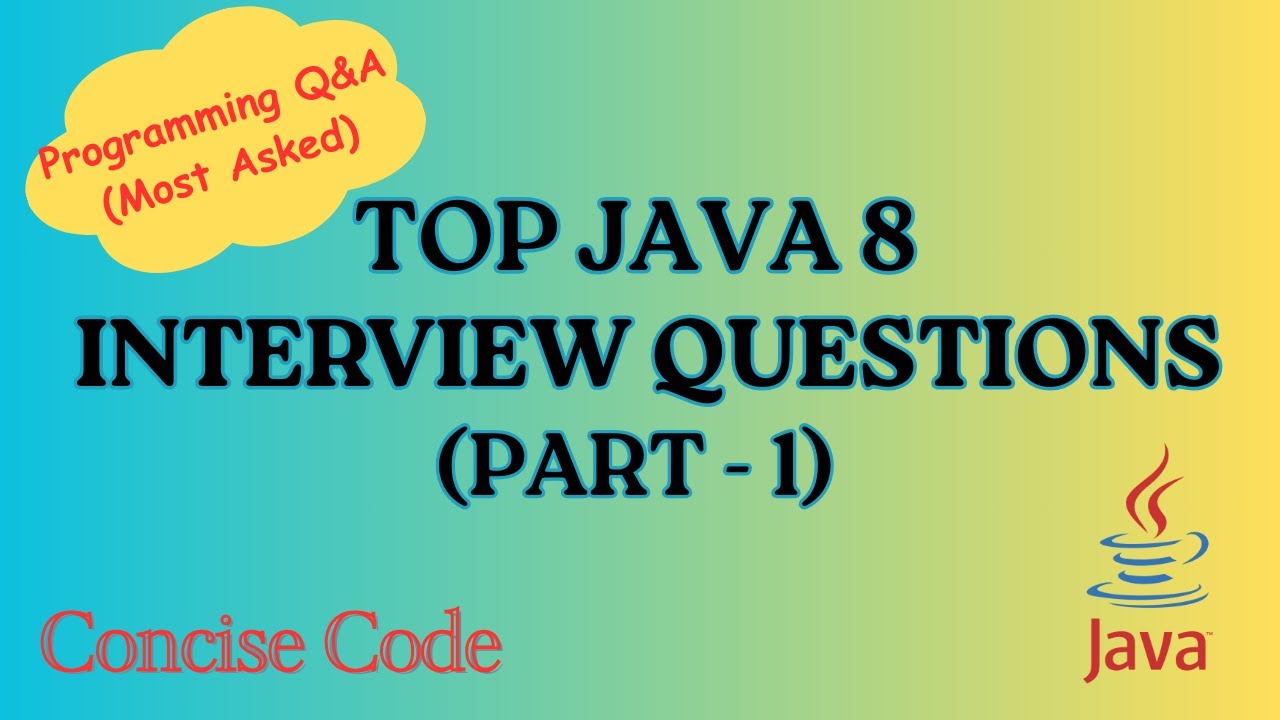 Java 8 🔥 | Interview Coding Questions | Most Asked | Part 1 ...