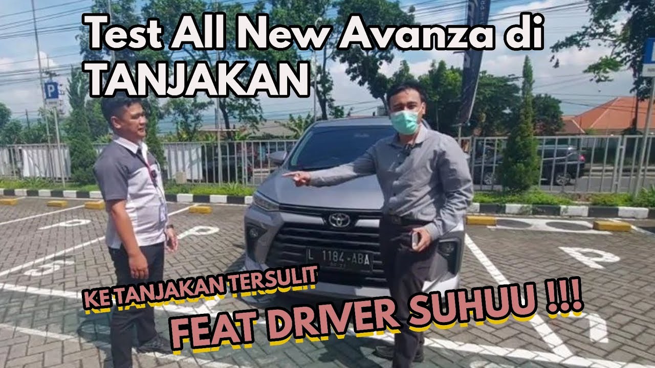 Test Avanza 2022 di tanjakan ekstrim ft Driver Pro 😆👋 - YouTube