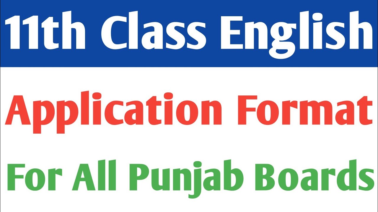 Application Format | 11th Class English | Application Writing Pattern ...