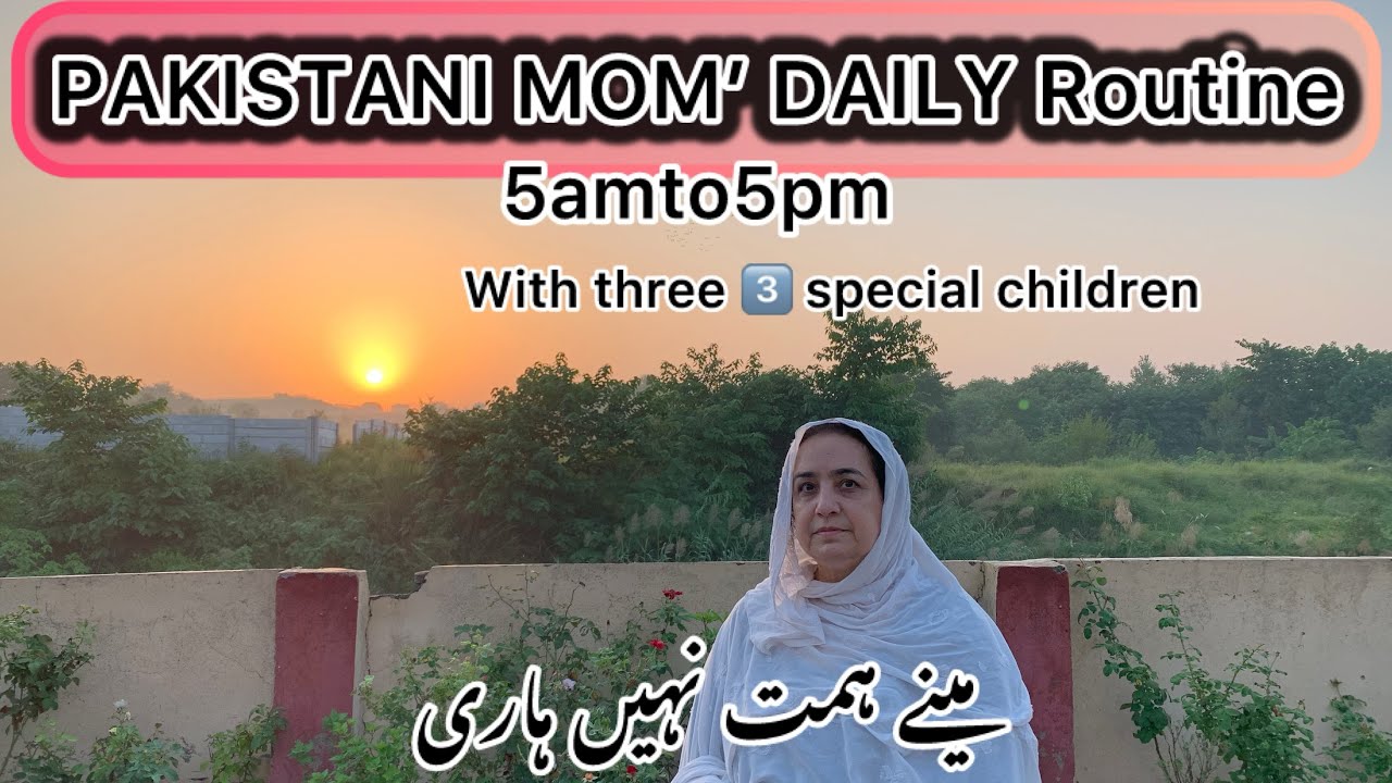 Pakistani MOM 5am To 5pm Morning To Evening Routine With Three 3️⃣ ...