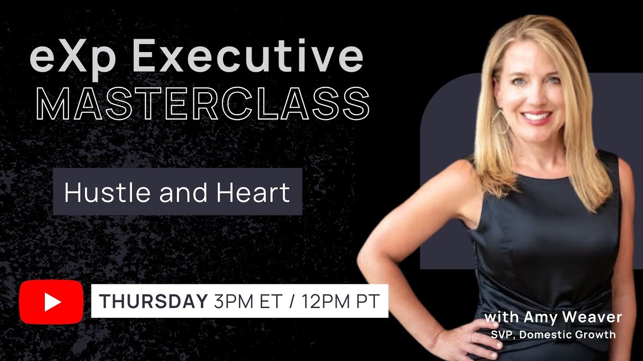 eXp Executive Masterclass: Hustle and Heart - YouTube