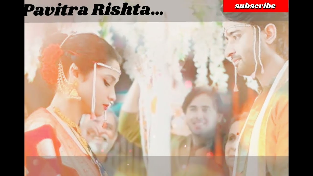 Pavitra Rishta song..💞🥰 - YouTube