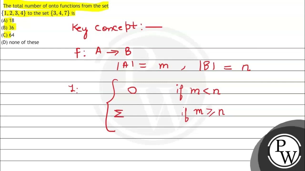 The total number of onto functions from the set \( \{1,2,3,4\} \) to ...