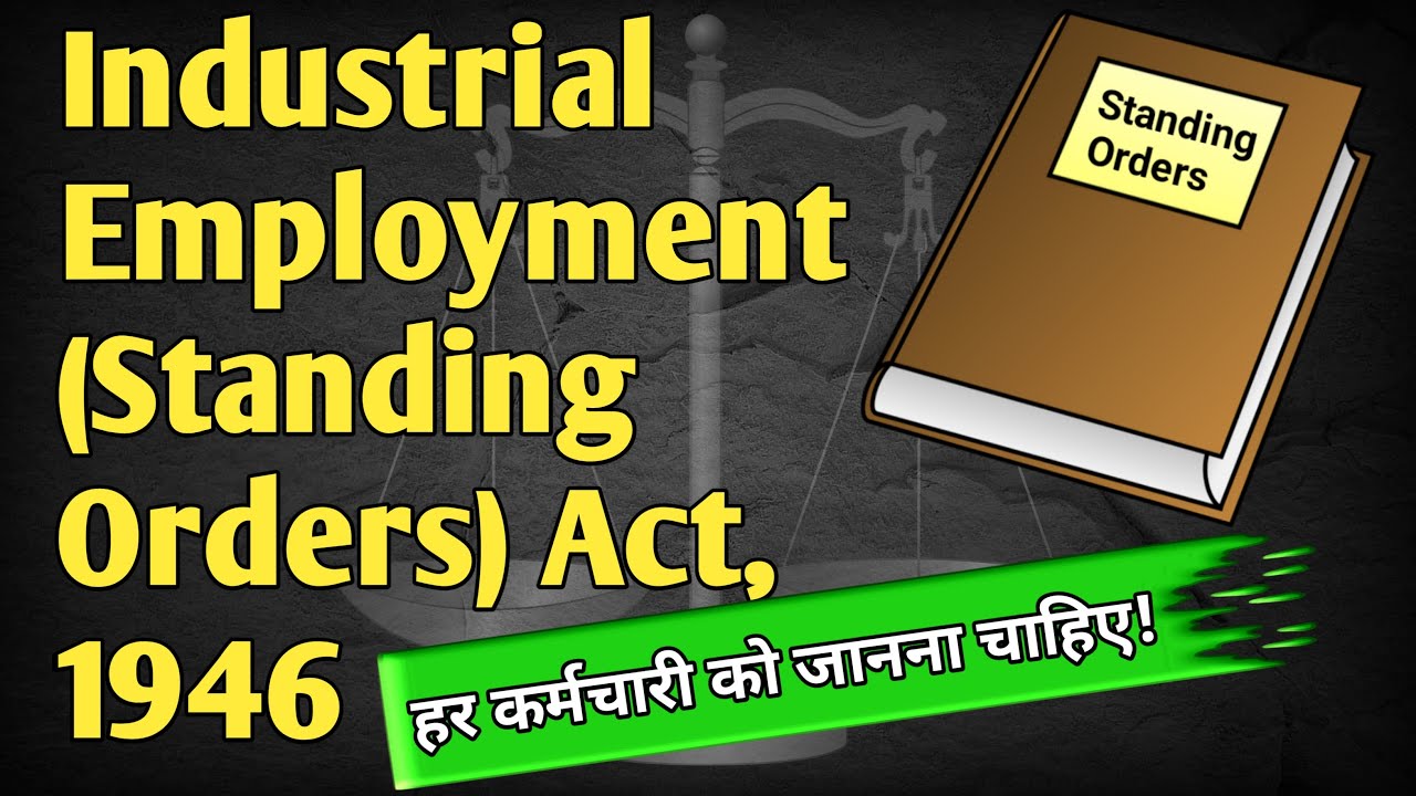 Industrial Employment Standing Orders Act1946 industrial-employment-standing-orders-act1946
