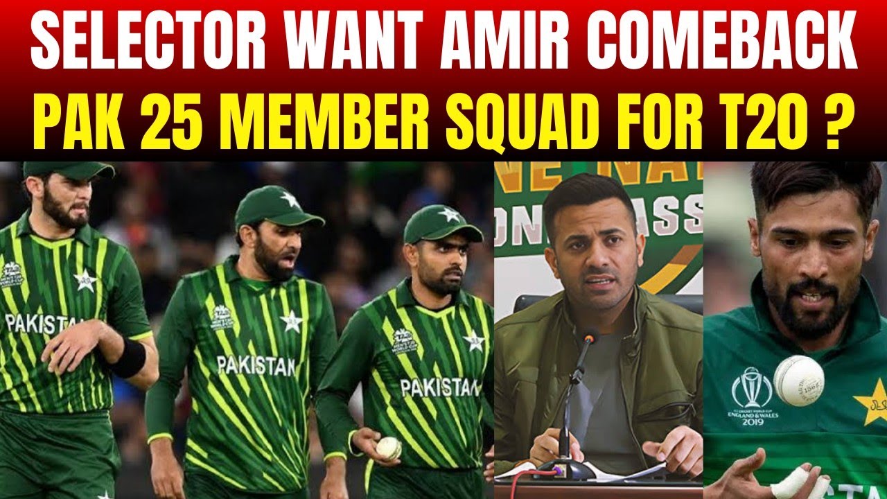 BREAKING selector want M Amir back for t20 WC 2024 | Pak 25 Member ...
