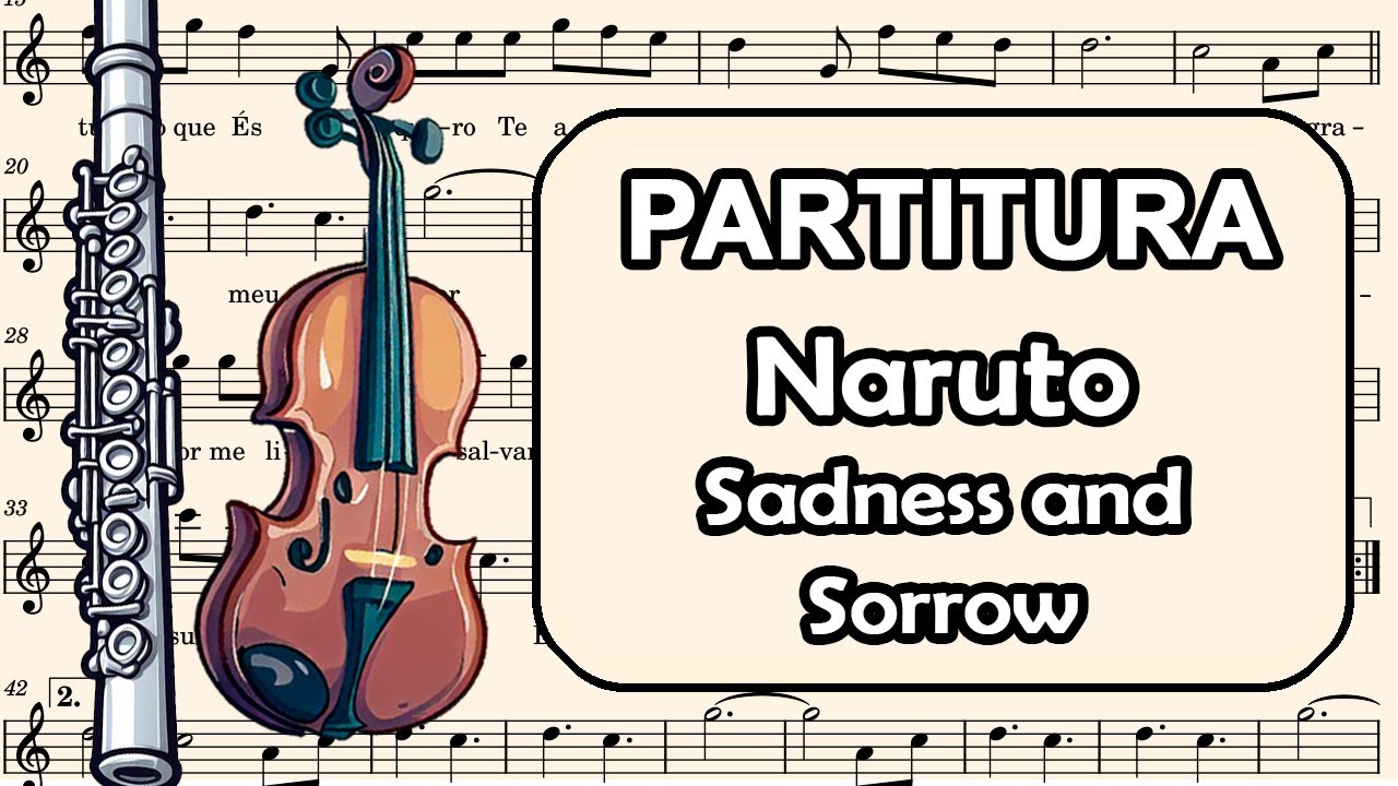 Música triste do Naruto - Sadness and Sorrow - Partitura para Flauta ...