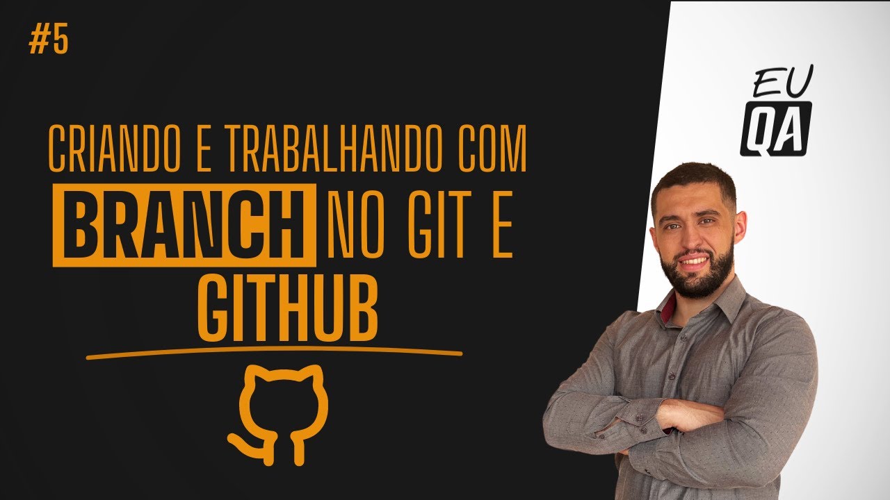 Trabalhando com Branches no Git e GitHub #5 - YouTube