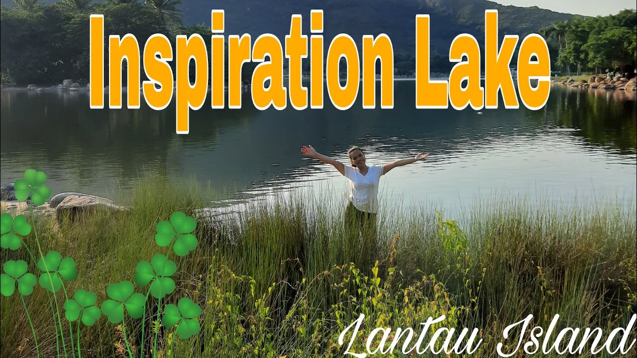 The Inspiration Lake Hongkong || Konyang tv - YouTube