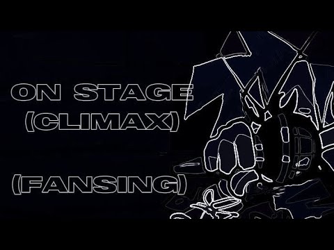 on stage (climax) fnf/fansing - YouTube