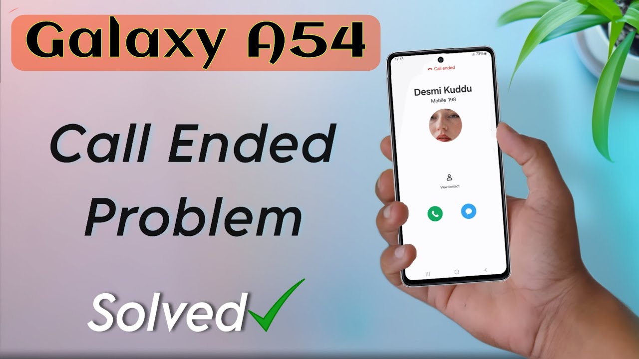 Samsung Galaxy A54 Outgoing Call Problem | How to Solve Call Ended ...