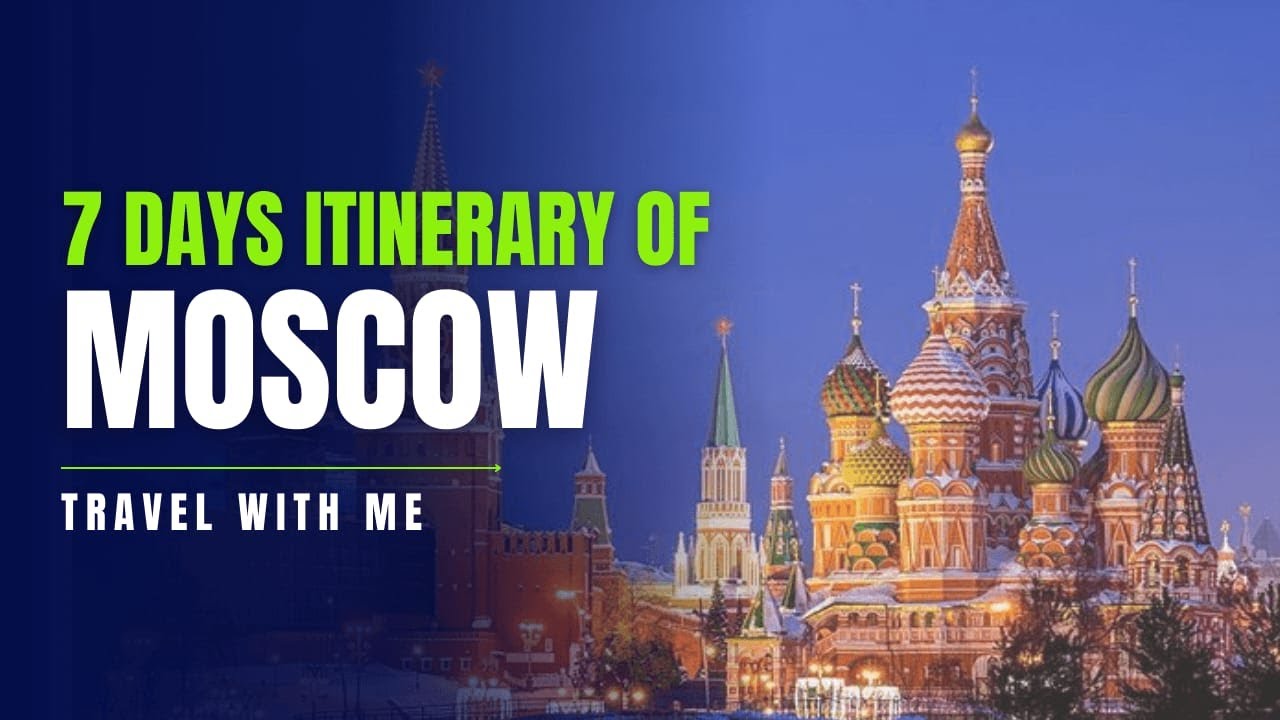Moscow itinerary - YouTube