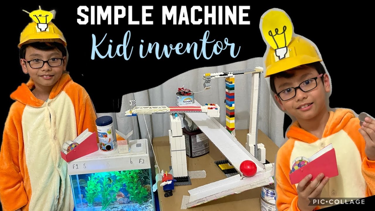 Kid Inventor | Simple Machine - YouTube