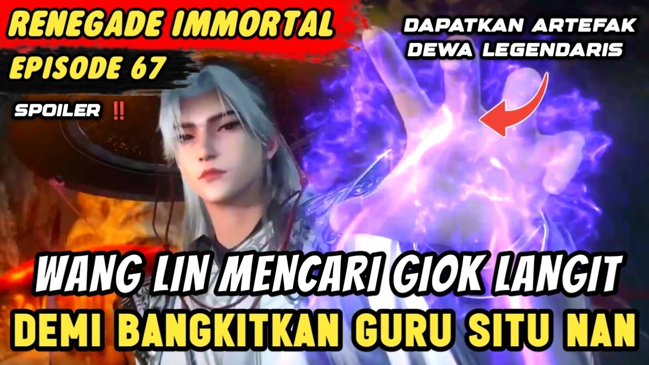 WANG LIN MENCARI GIOK LANGIT DEMI BANGKITKAN GURU SITU NAN | Renegade ...