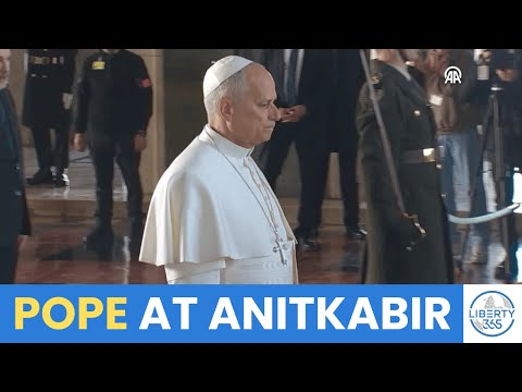 Anitkabir Moment: Pope Leo XIV Honors Atatürk in Landmark Türkiye Visit