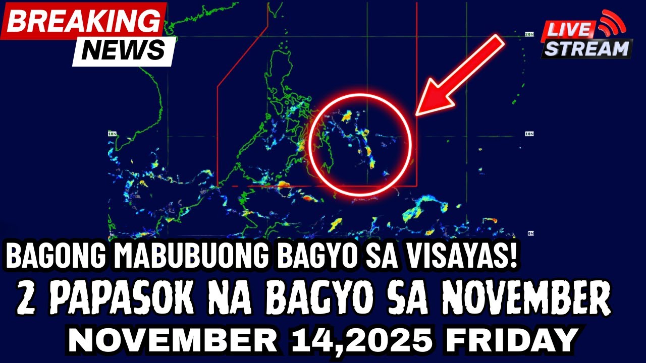 NOVEMBER 14,2025 FRIDAY| PANIBAGONG BAGYO MABUBUO BAGO MATAPOS ANG ...