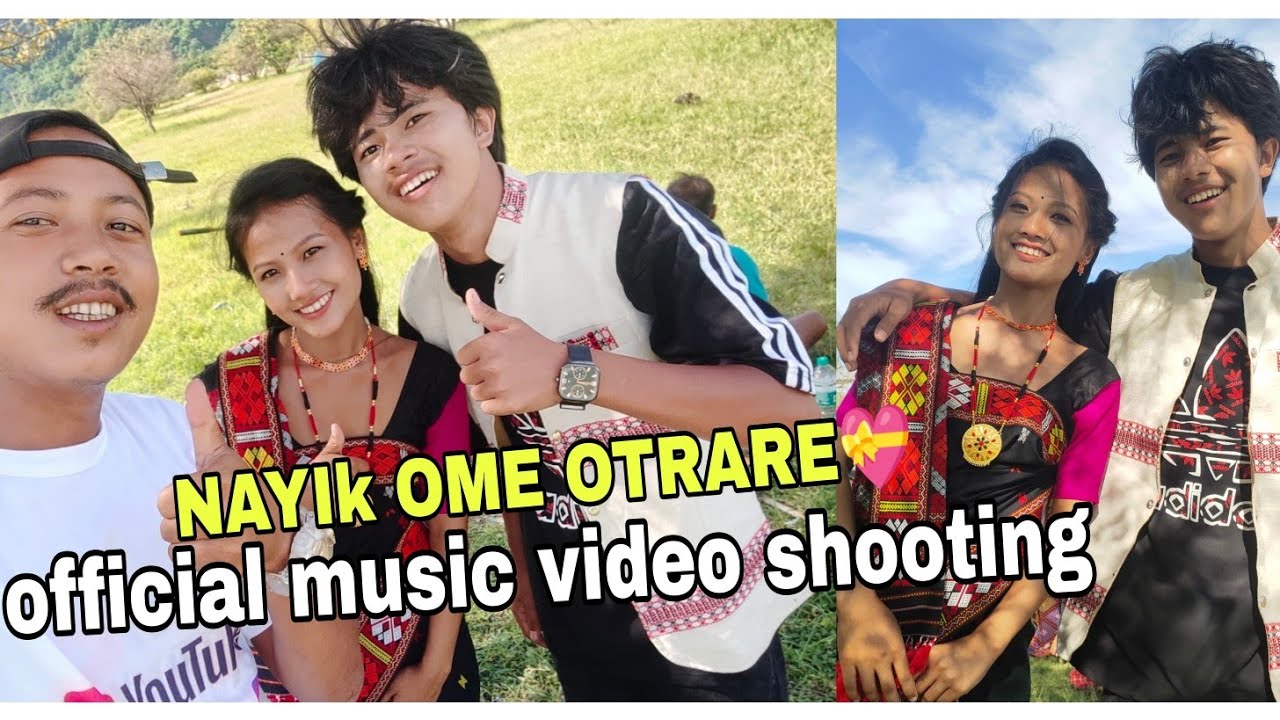 NAYIk OME OTRARE 💝 official music video shooting -/ @anuragtaye &susmita poa-// - YouTube