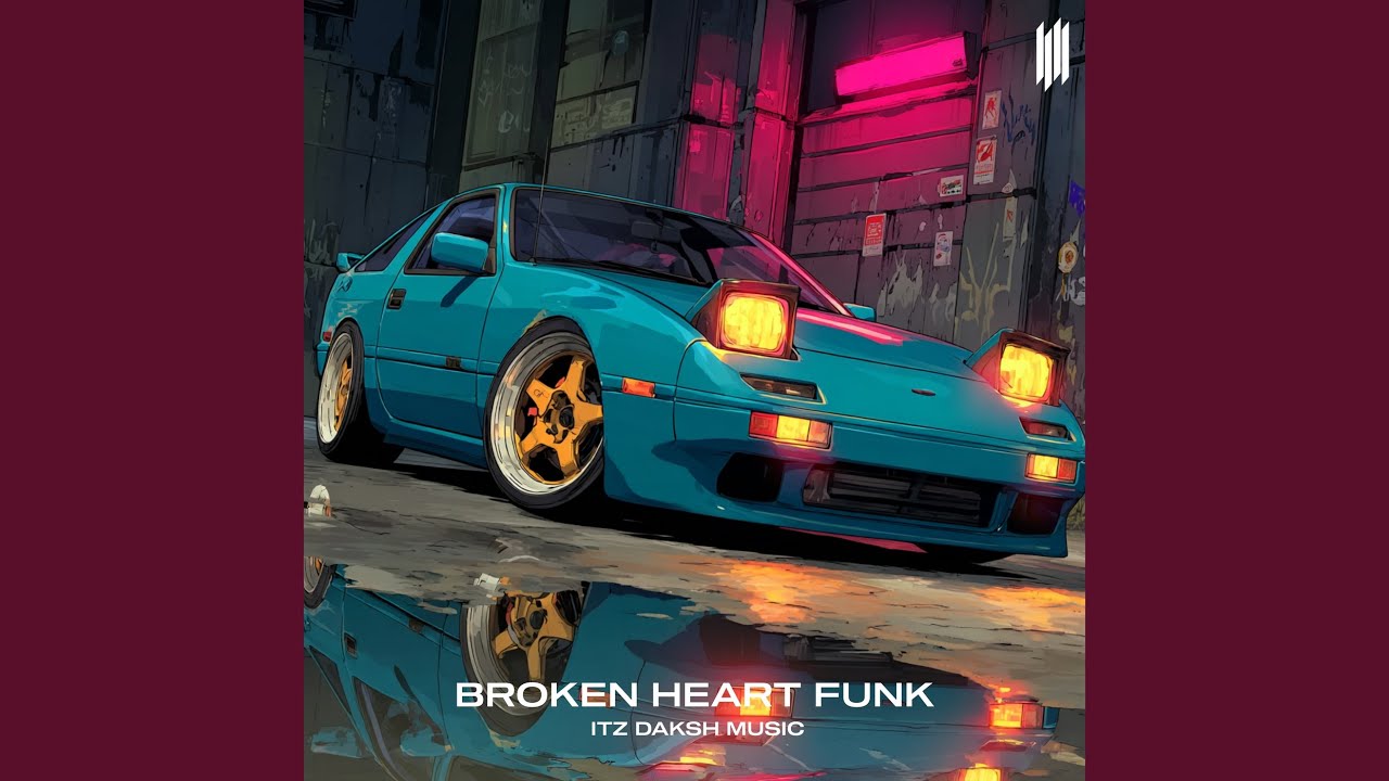 BROKEN HEART FUNK - YouTube