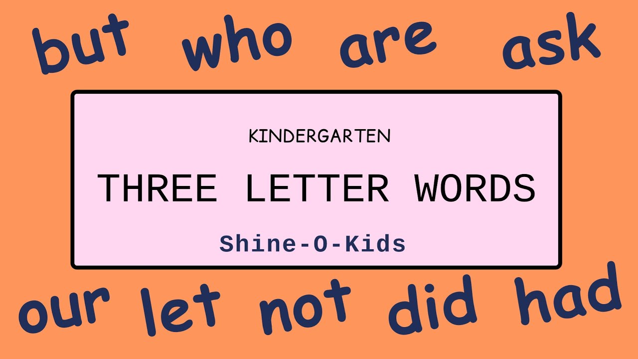 Three letter words for kids | Three letter sight words | Three letter ...