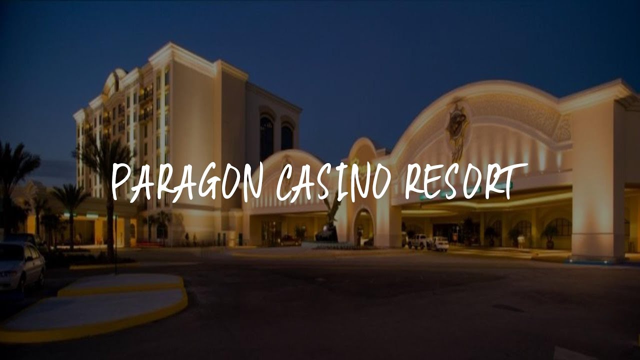 Paragon Casino Resort Review - Marksville , United States of America ...