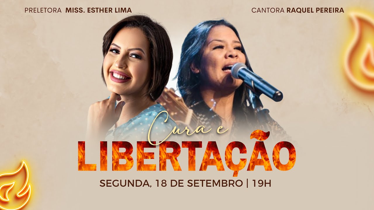 CURA E LIBERTAÇÃO (Miss. Esther Lima / Raquel Pereira) - YouTube