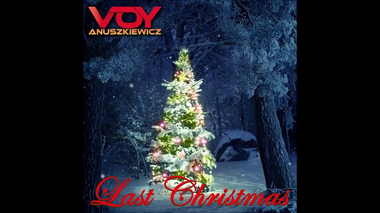Last Christmas (Po Polsku) 🎄🎁 - Voy Anuszkiewicz - YouTube