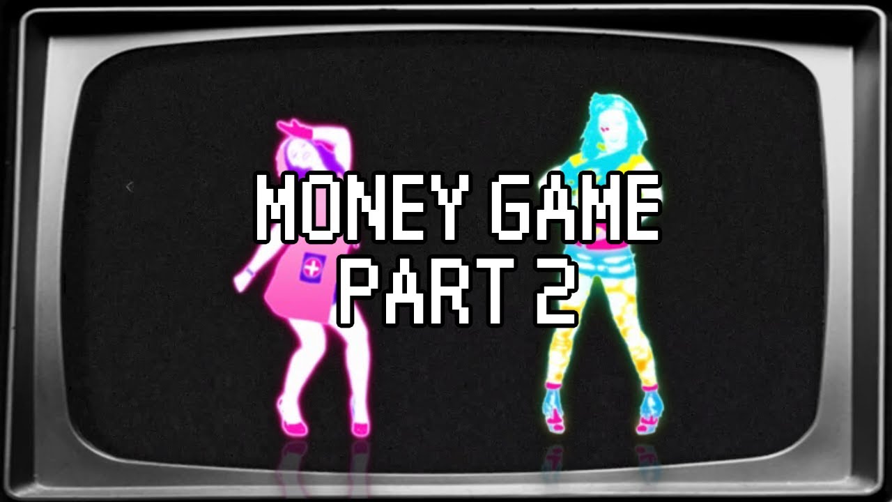 Money Game Part 2 - Ren | Just Dance Fanmade Routine | Fitted, Mashup ...