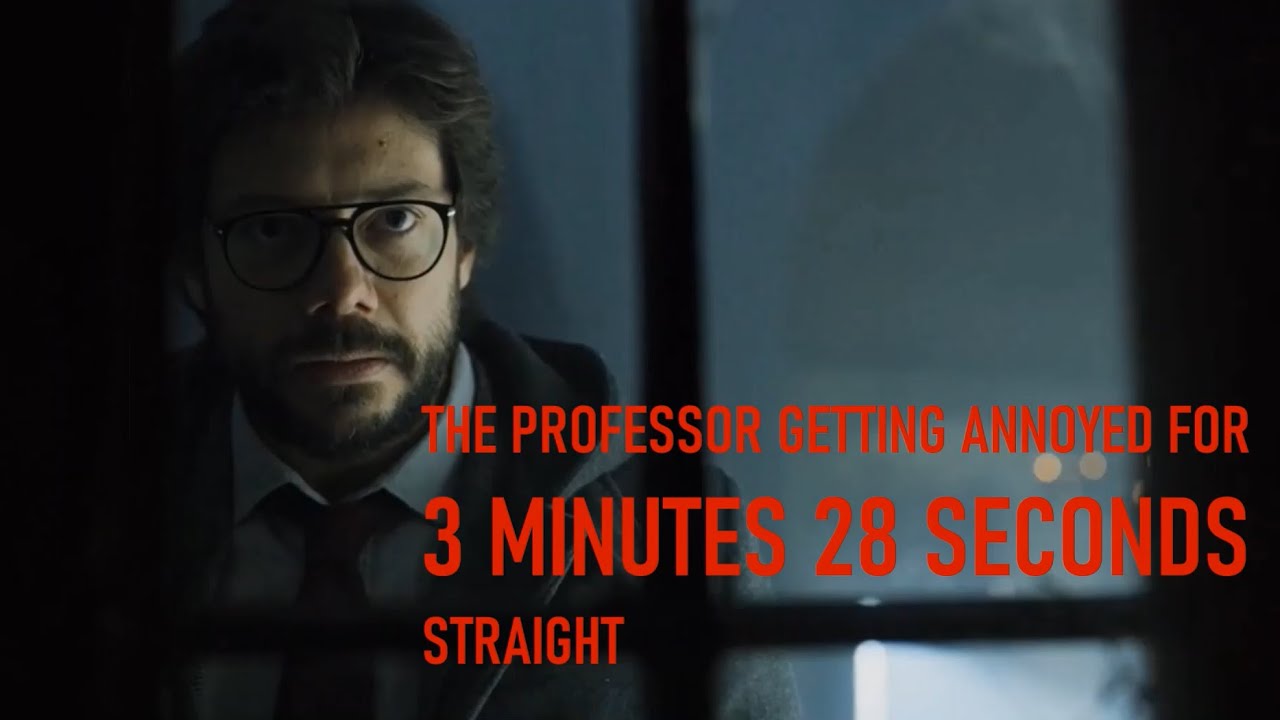 the professor getting annoyed for 3 minutes 28 seconds straight money ...