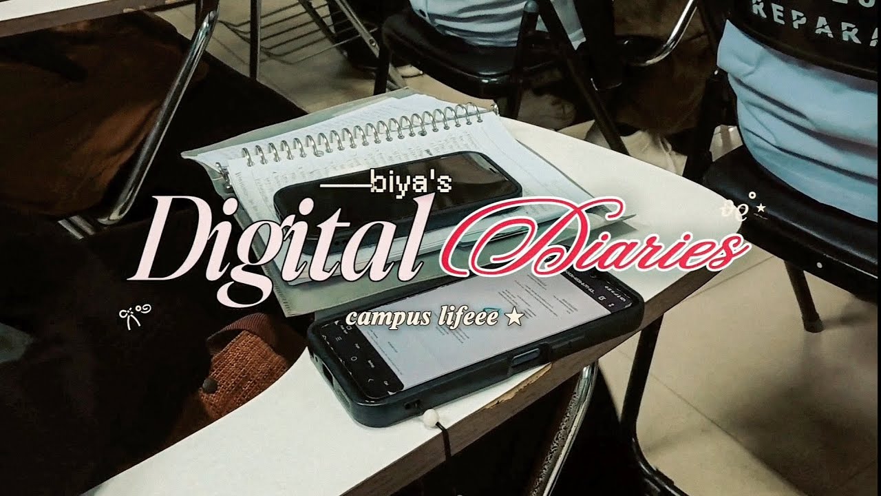 digital diaries #3 ⋆ ︎˚｡⋆ᢉ𐭩 [kehidupan kampus] - YouTube
