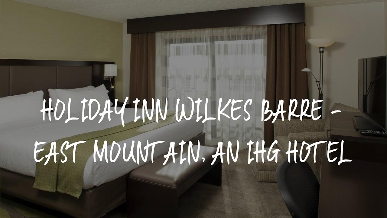 Holiday Inn Wilkes Barre - East Mountain, an IHG Hotel Review - Wilkes ...