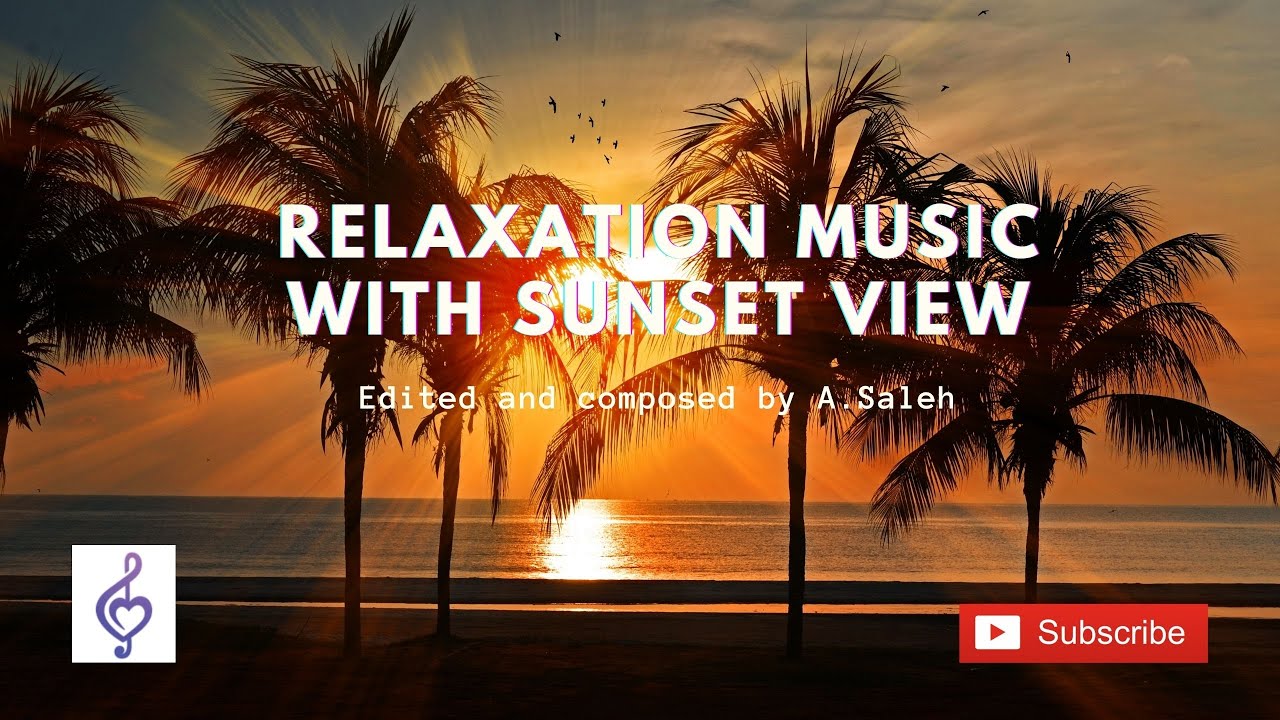 Relaxing music with Sunset view, Healing Music, Meditation Music, Sleep ...
