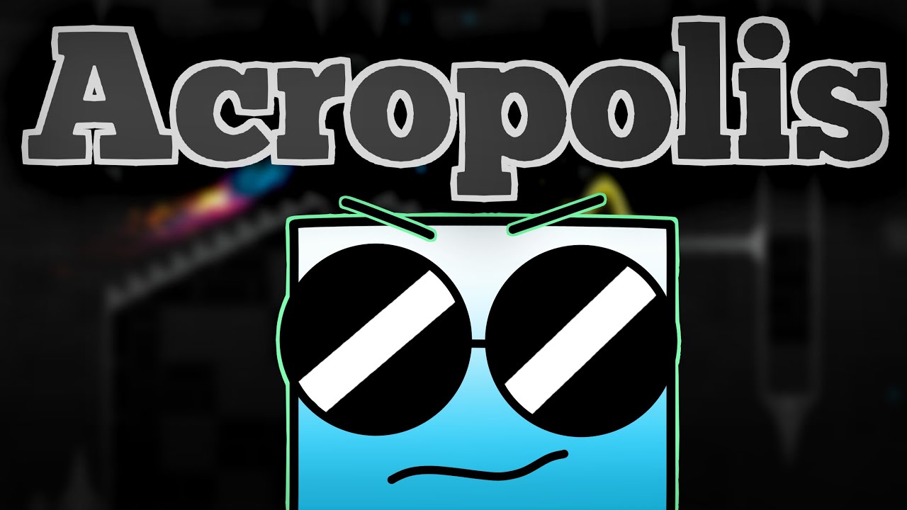 Acropolis 100% | Insane Demon by Zobros | Geometry Dash - YouTube