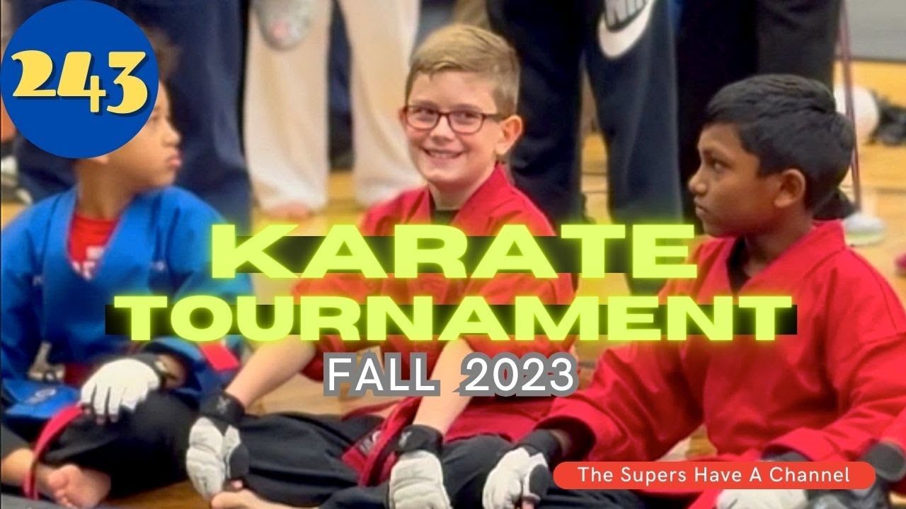 ACTION KARATE TOURNAMENT | FALL 2023 | The Supers Have A Channel - YouTube