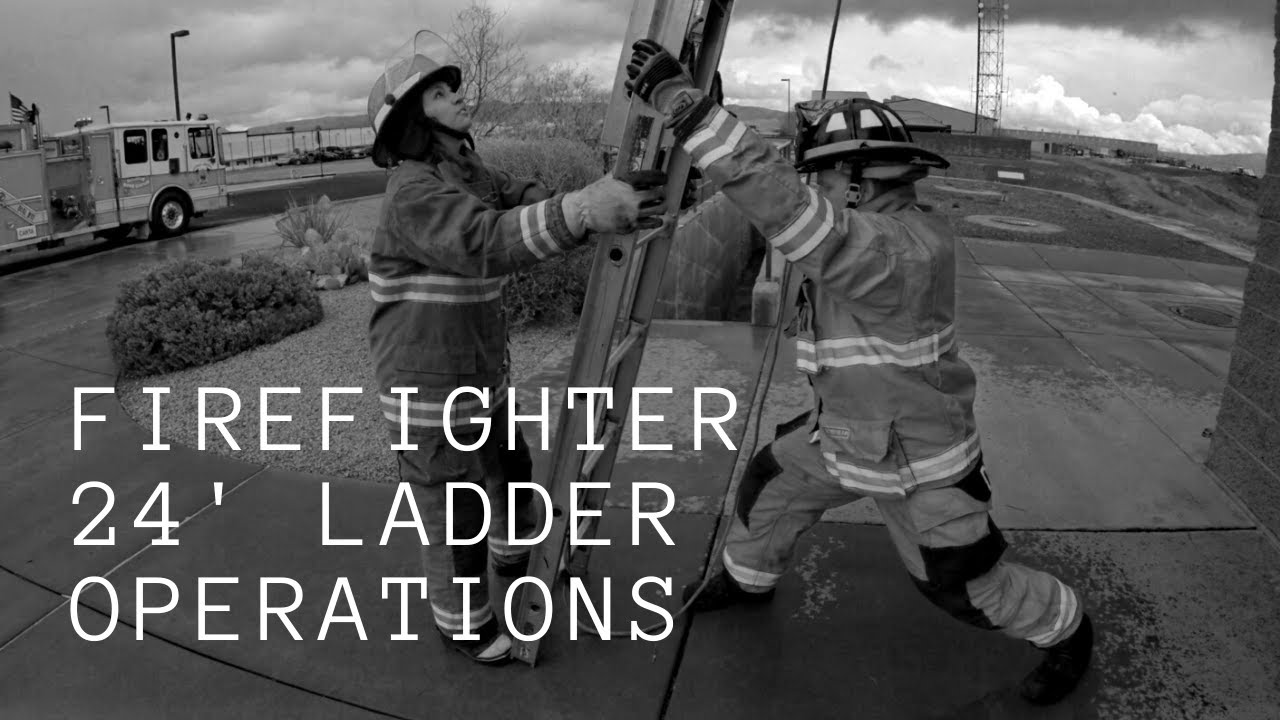 Firefighter 24' Ladder Operations - YouTube