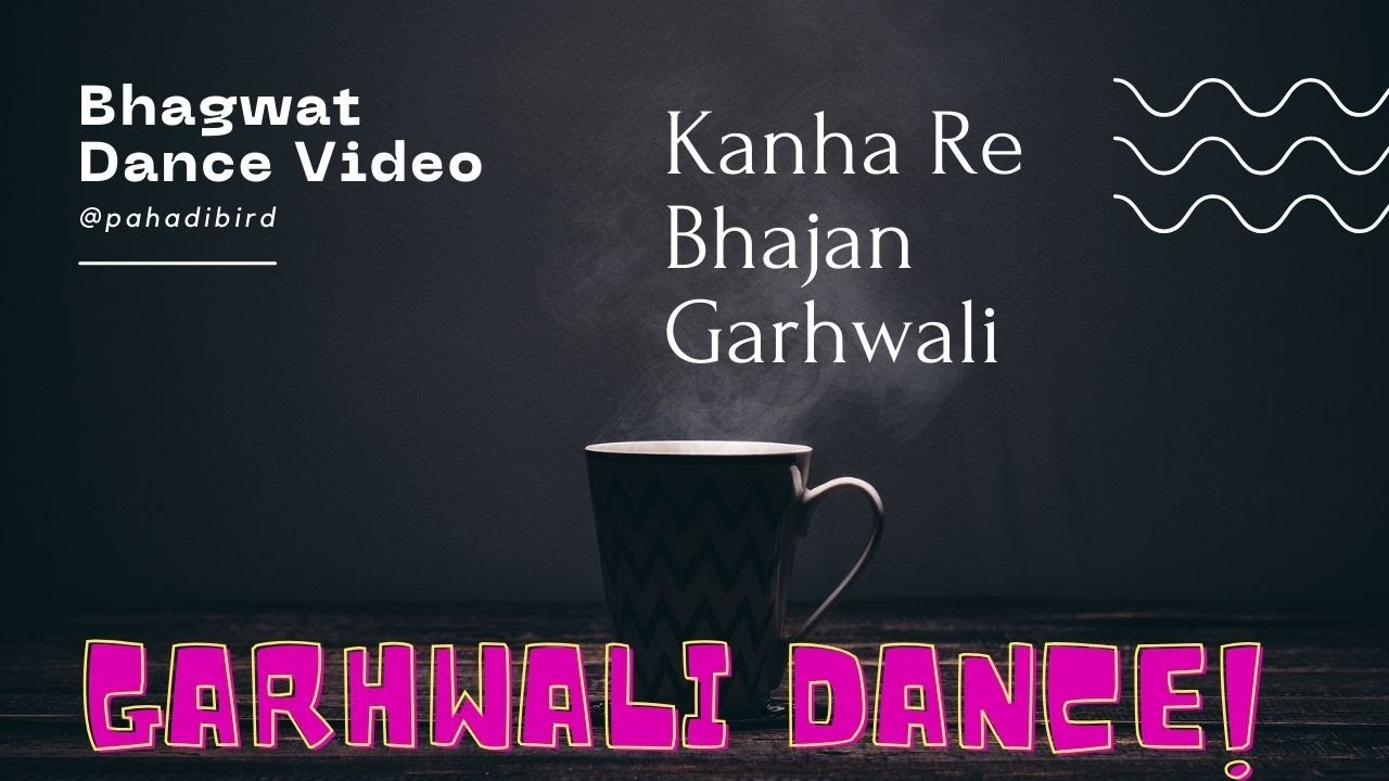 Bhagwat Dance Video | Spectacular Moves & Rhythms | Kanha Re Bhajan ...