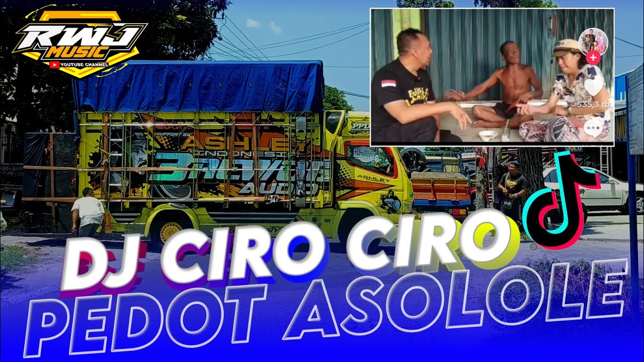 DJ PEDOT ASOLOLE X CIRO CIRO • RWJ MUSIC ft Akbar DZ official - YouTube