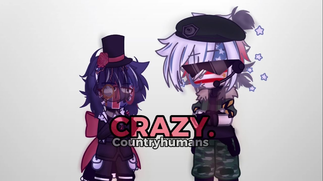 | CRAZY.👹👹 | TW: LOUD SOUND‼️| gacha x countryhumans - YouTube