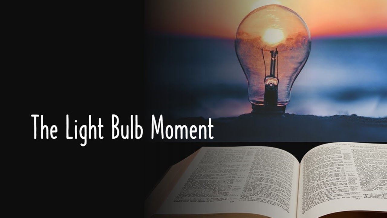 The Light Bulb Moment (June 4, 2023) - YouTube
