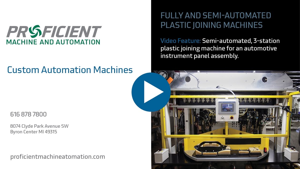 Proficient Machine & Automation Custom Plastic Joining Machine - YouTube