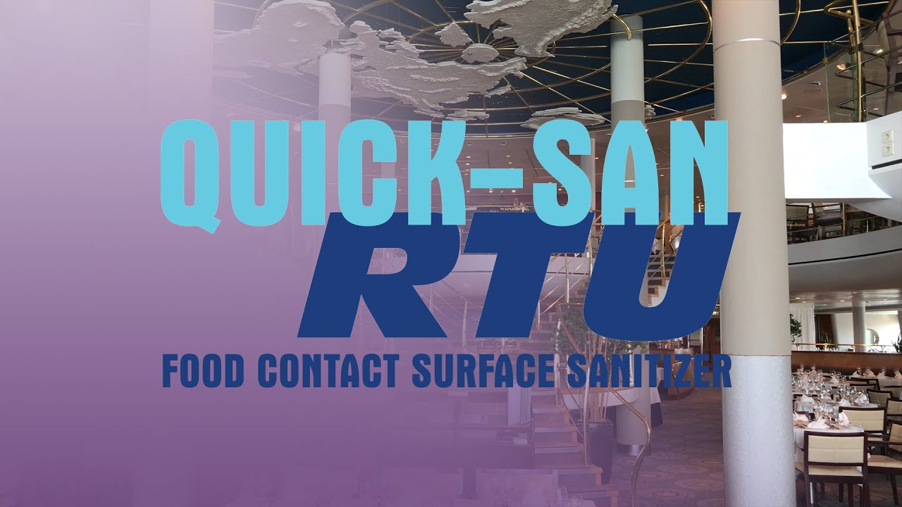 Quick-San RTU: Food Contact Surface Sanitizer - YouTube