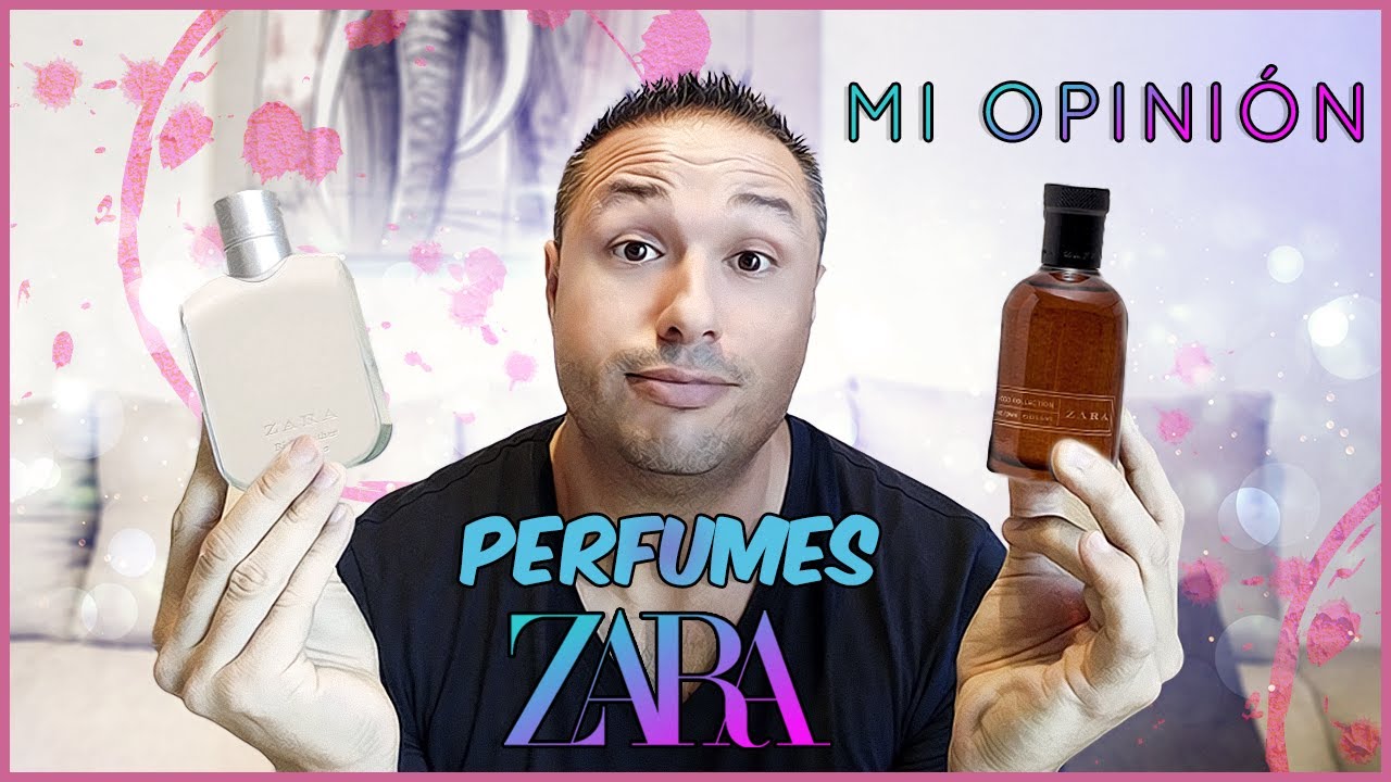 🔴PERFUMES DE ZARA ¿MERECEN LA PENA? 🤔, EN ESPAÑOL. - YouTube