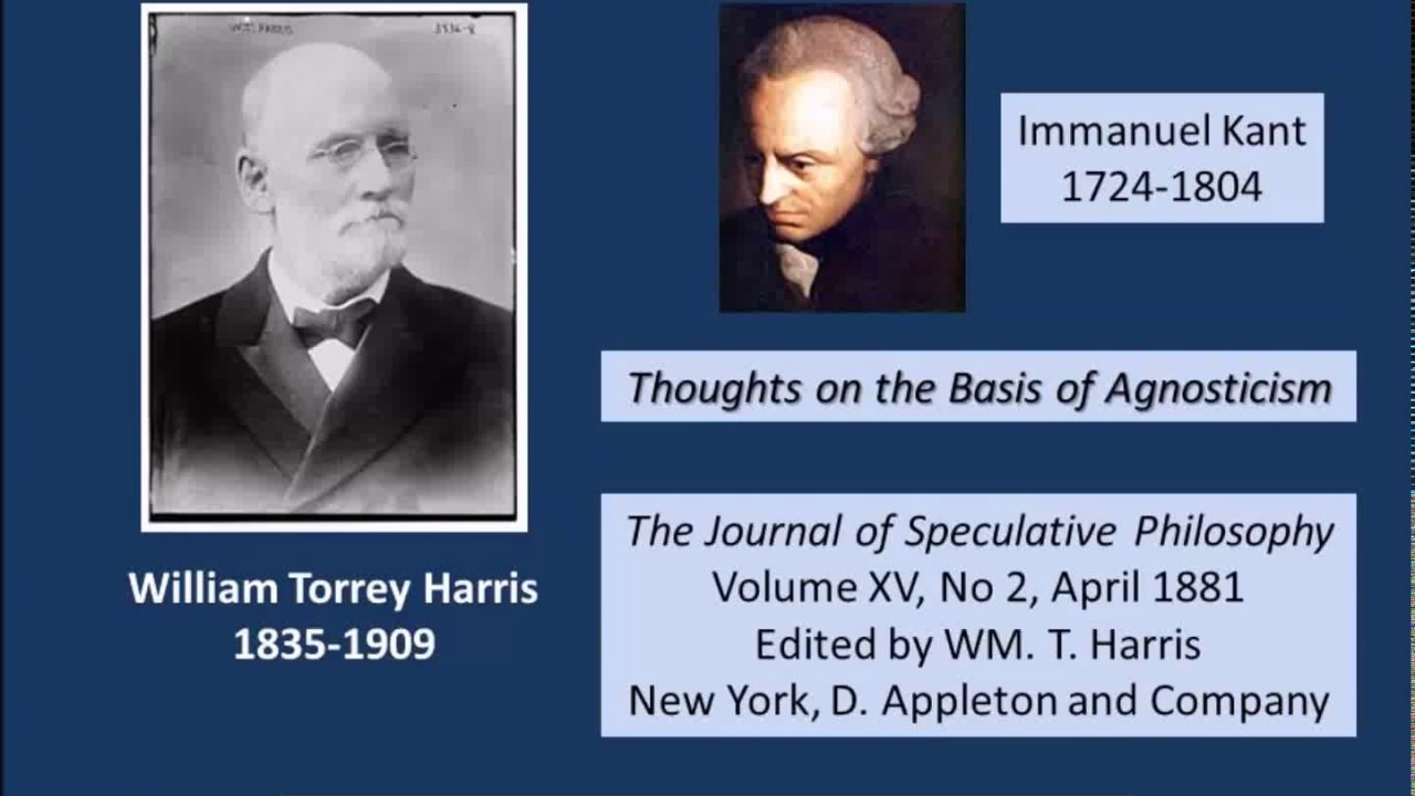William T. Harris on Agnosticism 1881 - YouTube