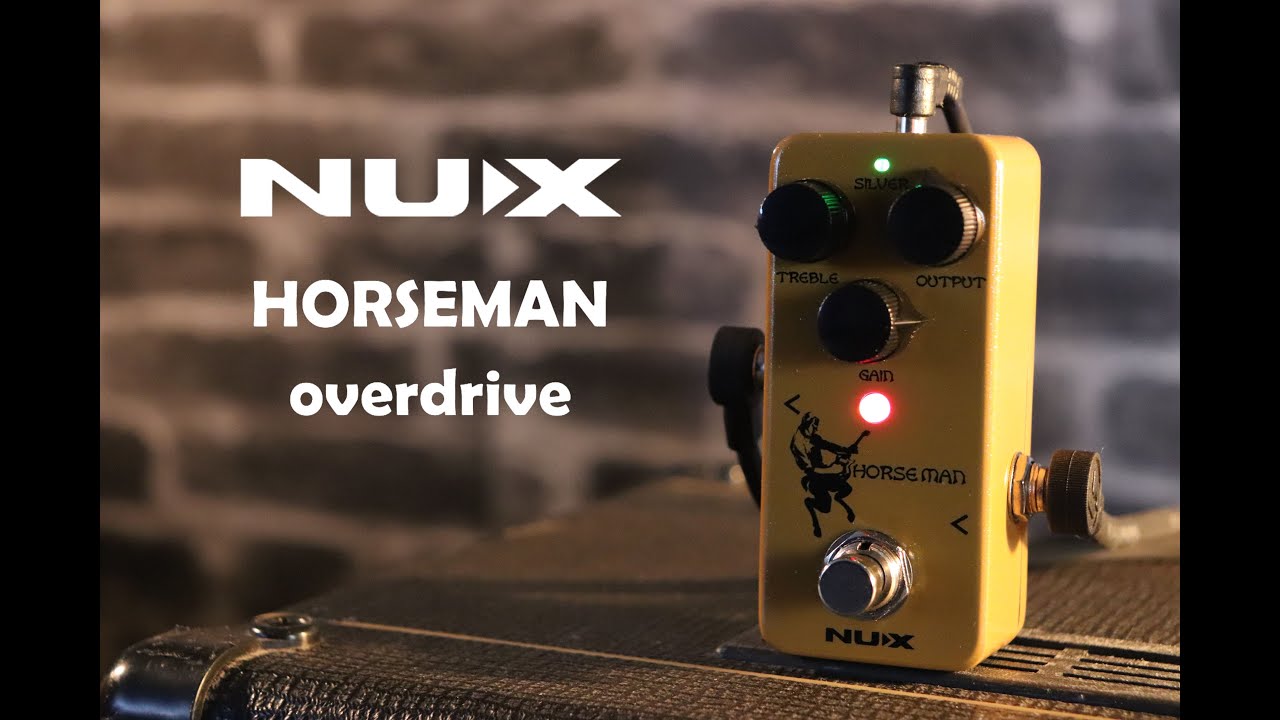 NUX Horseman overdrive - YouTube