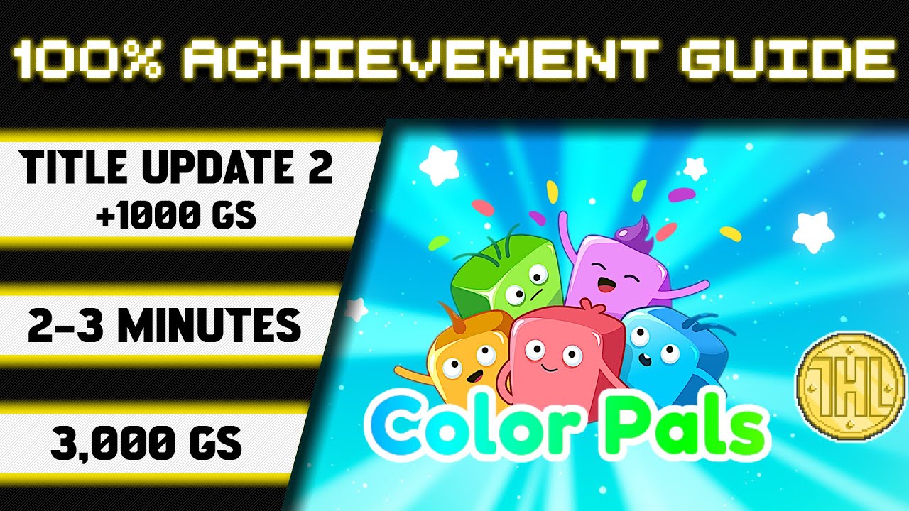 Color Pals Title Update 2 100% Achievement Walkthrough (Xbox) * 1000GS ...