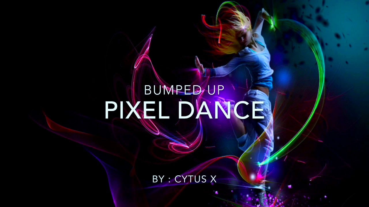 Pixel Dance - YouTube
