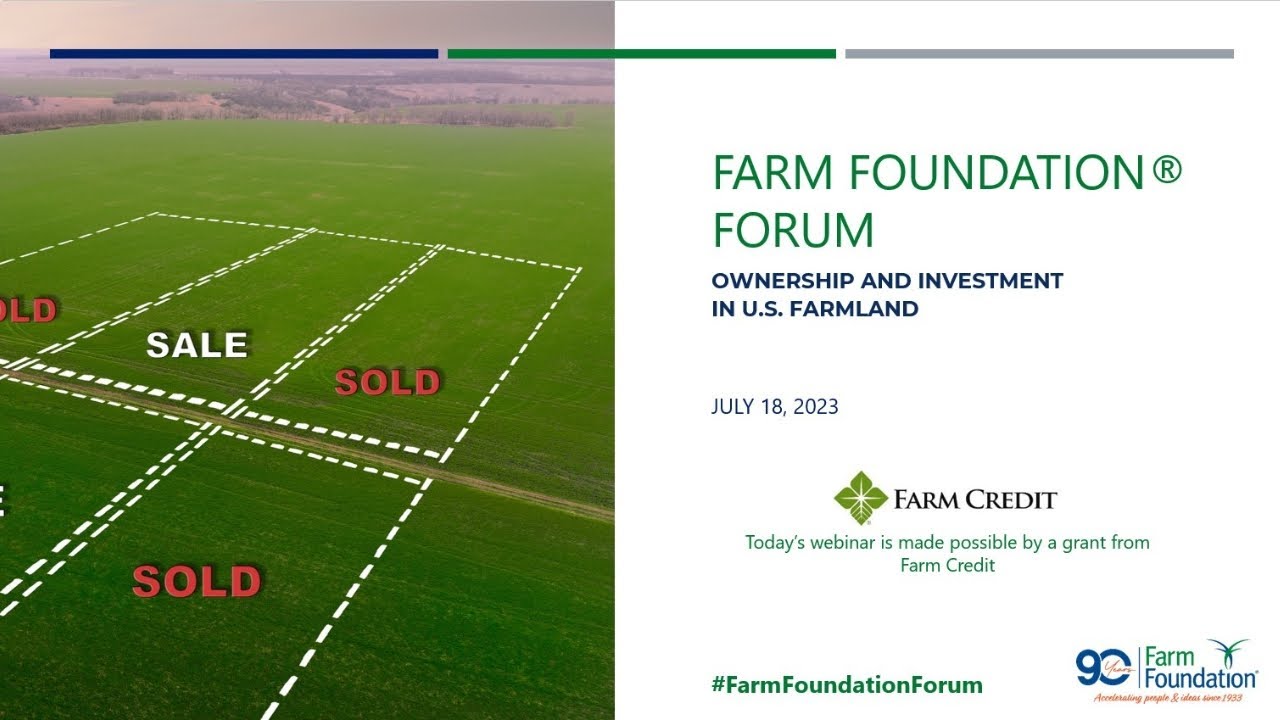 Farm Foundation Forum: Ownership and Investment in U S Farmland - YouTube