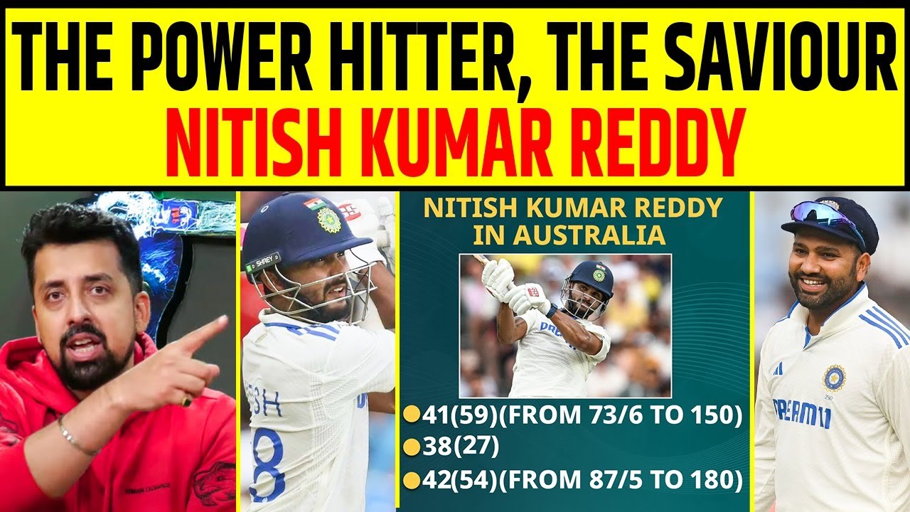 IND vs AUS: THE POWER HITTER, THE SAVIOUR, NITISH KUMAR REDDY - YouTube